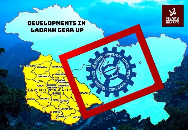Ladakh CSIR MoU for development in Science and Tech - NewsBharati